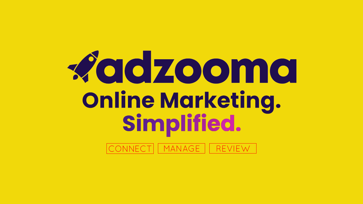 Top Online Marketing Platform Adzooma Review 2023 | Rocket Your Business